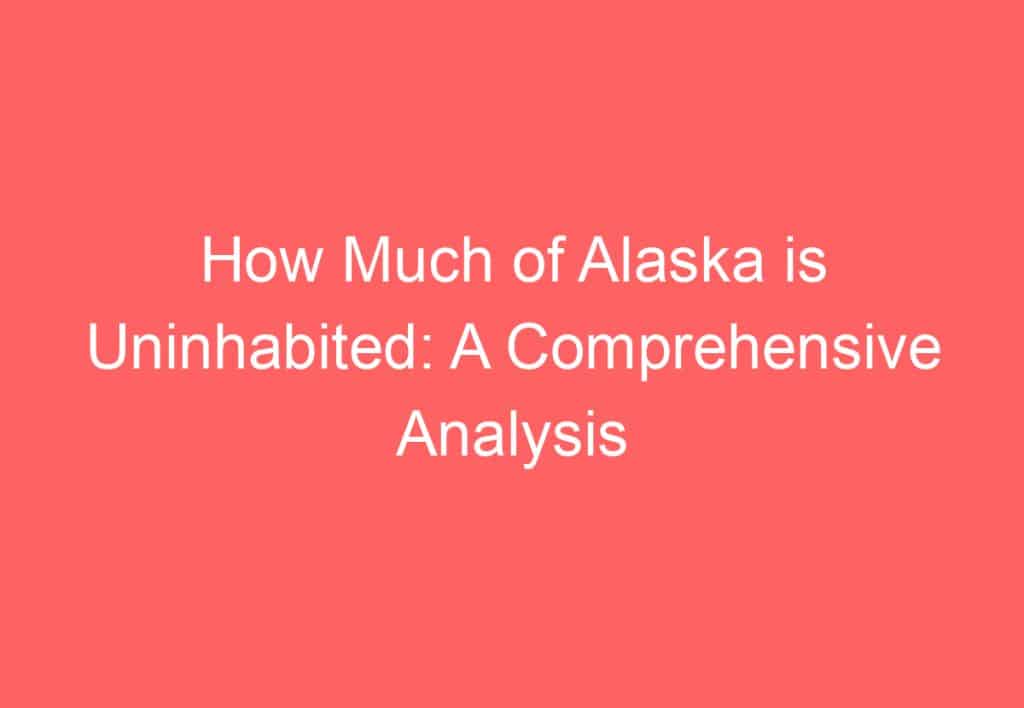 Is Alaska an Island or a Peninsula? Explained