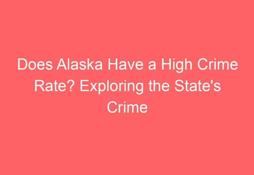 Why Is Alaska Part of the US: A Brief History and Explanation