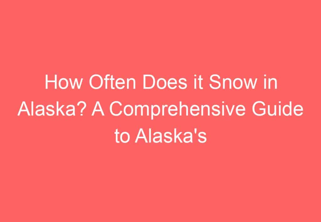 How Is Alaska the Easternmost State: Explained