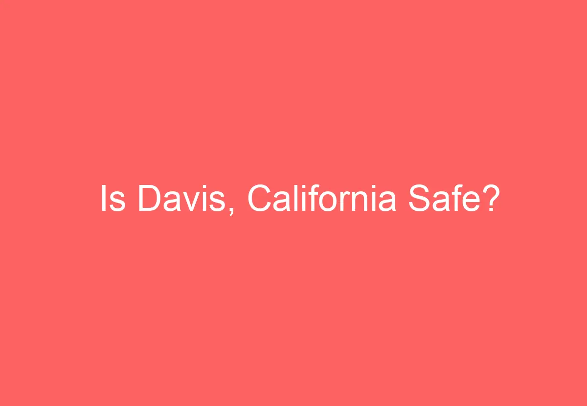 Is Bakersfield, California Safe? The 5 Things You Need to Know ...